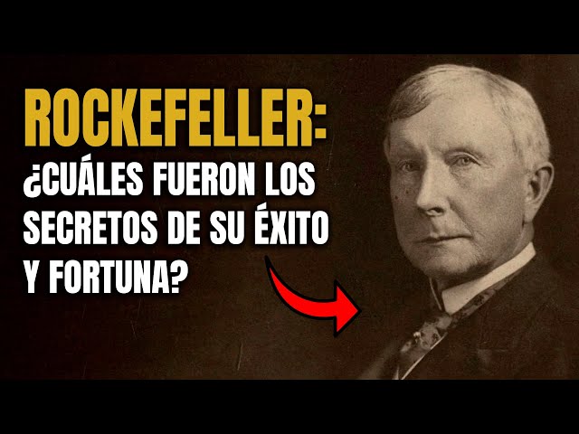 LA HISTORIA DE JOHN D. ROCKEFELLER | Unidos Contra la Apostasía
